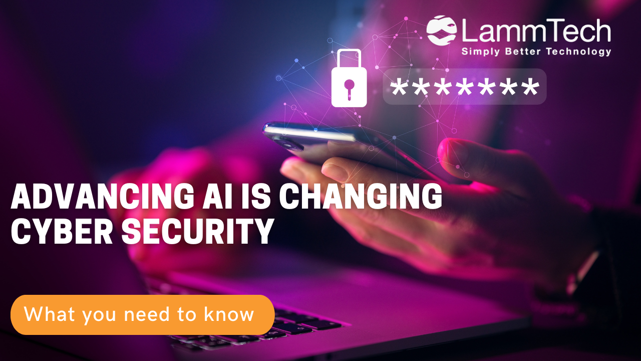 How Advancing AI is Changing Cyber Security and Your Cyber Resilience